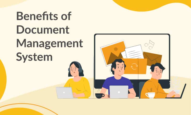 Benefits of Document Management System - Document Management System ...