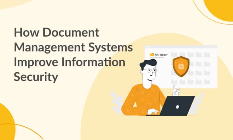How Document Management Systems Improve Information Security - Document Management System Folderit