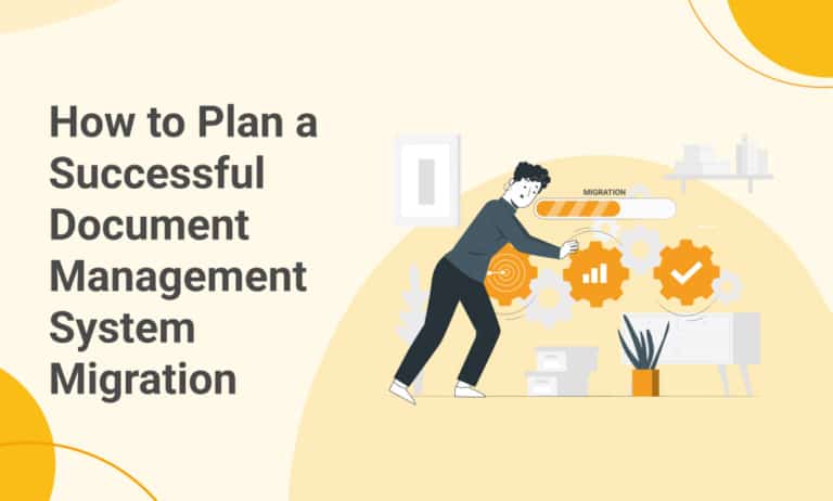 How to Plan a Successful Document Management System Migration ...