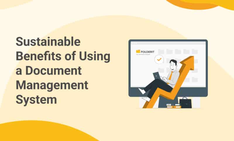 Sustainable Benefits of Using a Document Management System - Document ...