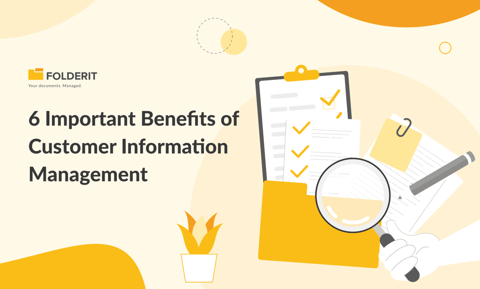 6 Benefits of Customer Information Management through a Document ...