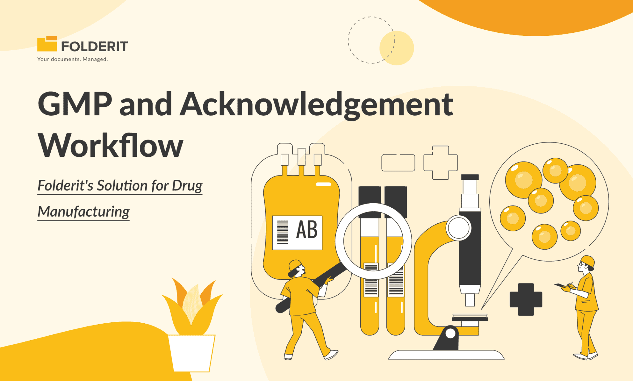 GMP and Acknowledgement Workflow: Folderit's Solution for Drug ...