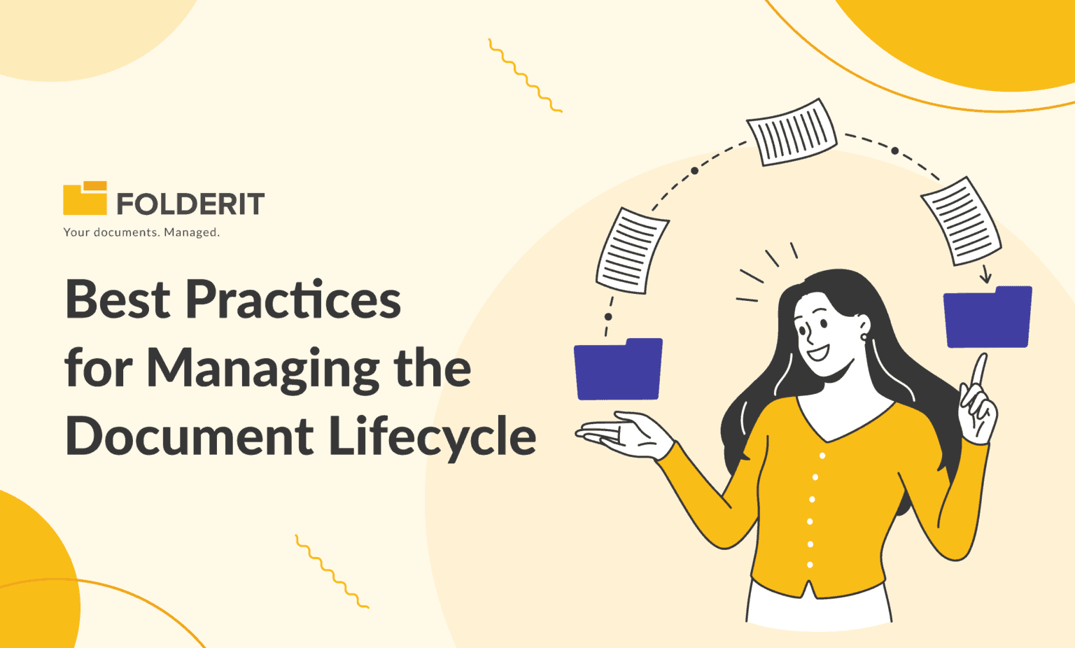 Best Practices for Managing the Document Lifecycle - Document Management System Folderit