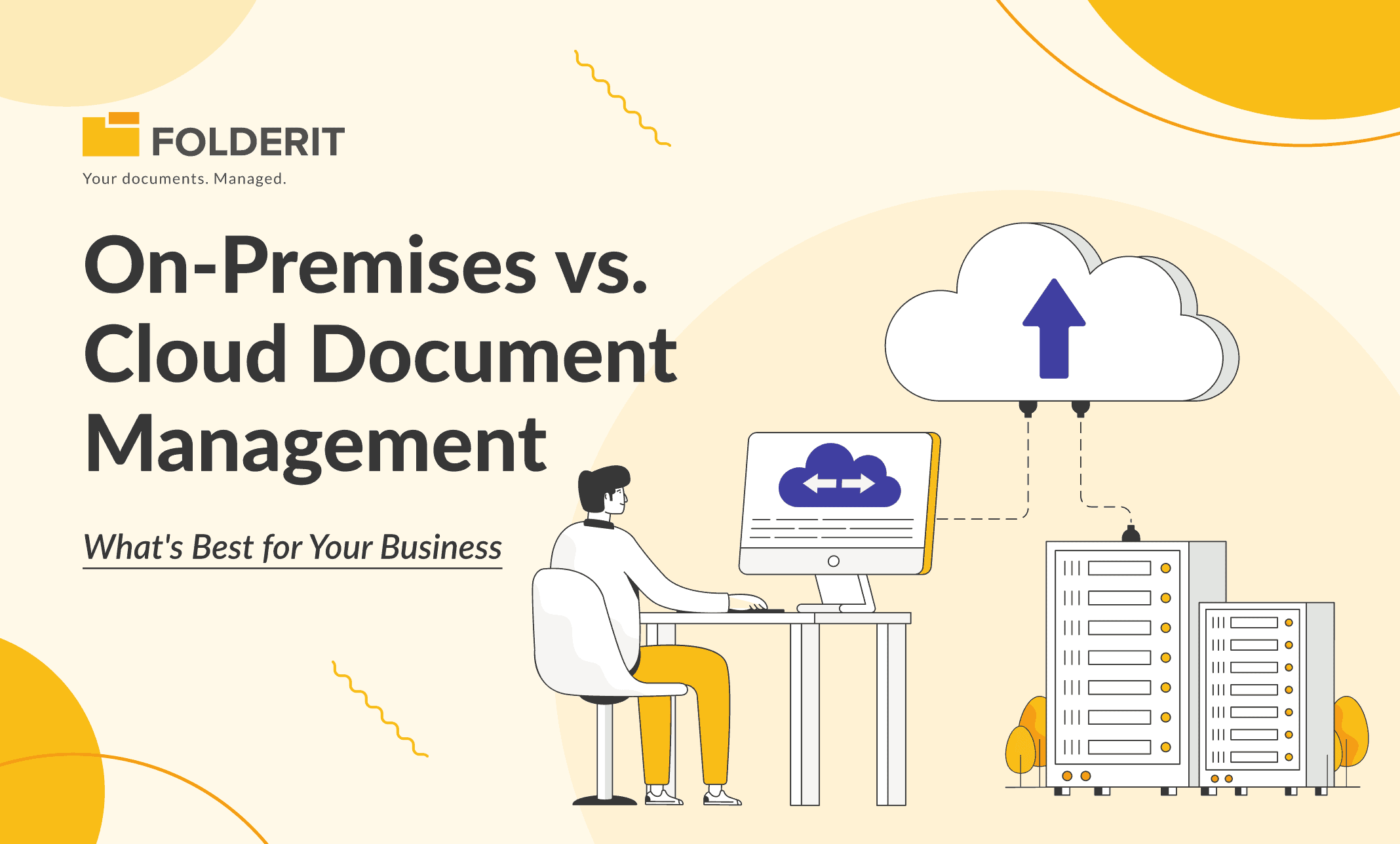 On-Premises vs. Cloud Document Management: What's Best for Your Business? - Document Management ...