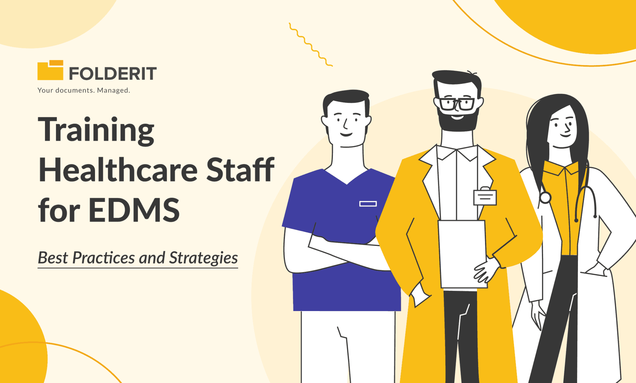 Training Healthcare Staff for EDMS: Best Practices and Strategies ...