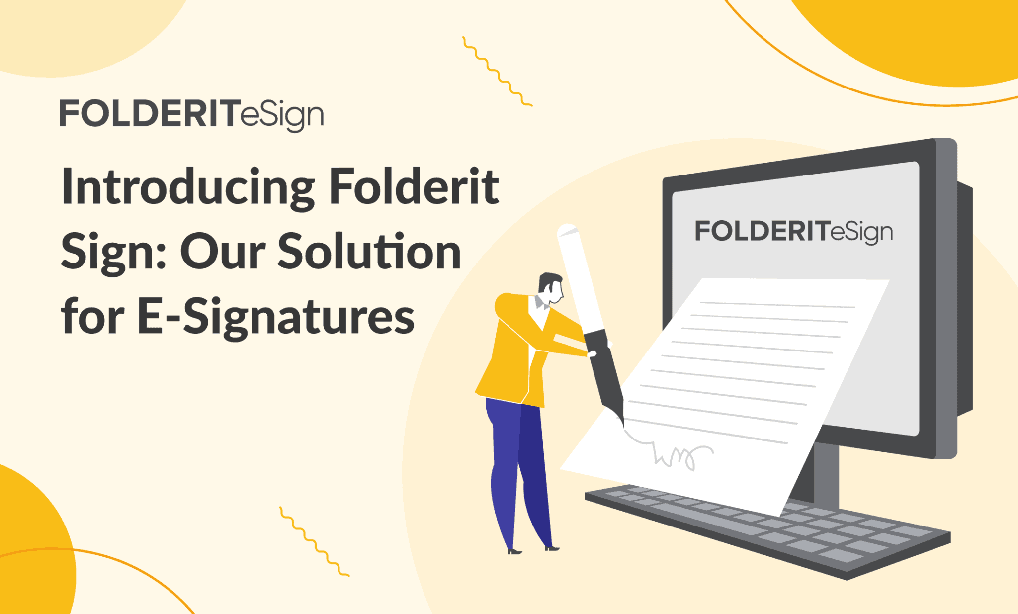 Introducing Folderit eSign: Our Solution for E-Signatures - Document ...