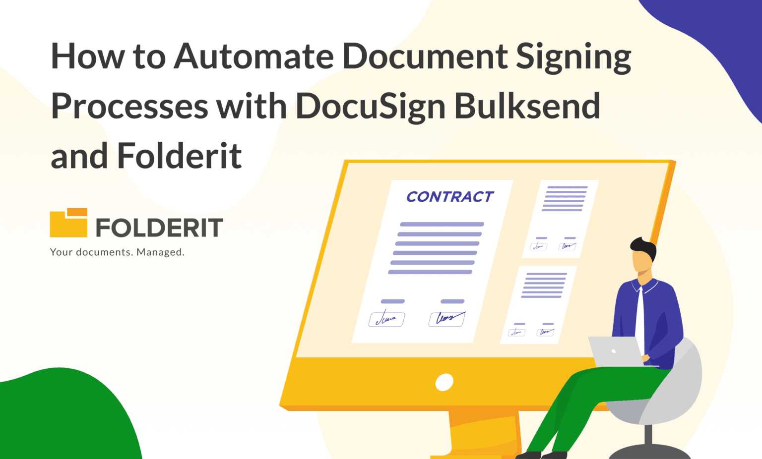 How to Automate Document Signing Processes with DocuSign Bulk Send and Folderit - Document ...